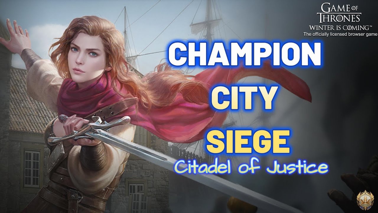 Champion City Siege: Citadel of Justice (Game of Thrones Winter is ...