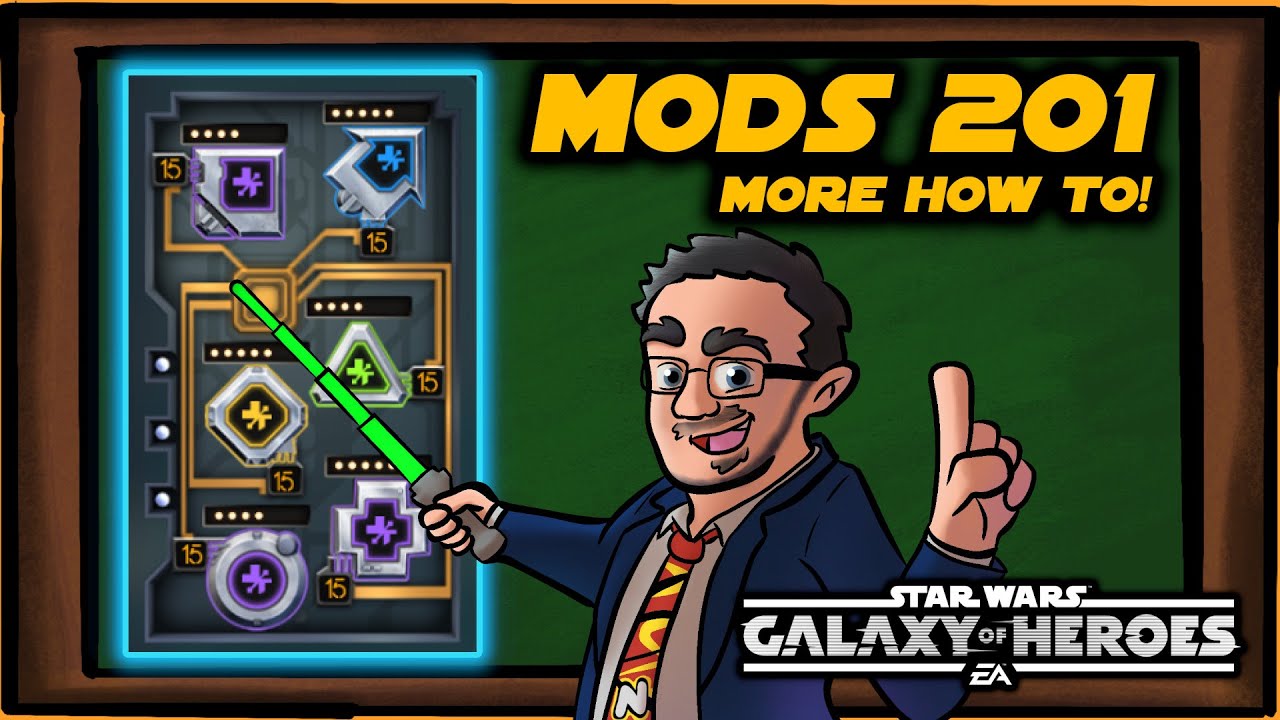 MODS 201! Star Wars Galaxy of Heroes - Filters, Mod Strategies, Extra ...