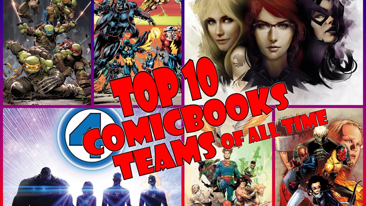 OPINION SPOT #362 | Top 10 ComicBook Teams Of All Time - YouTube