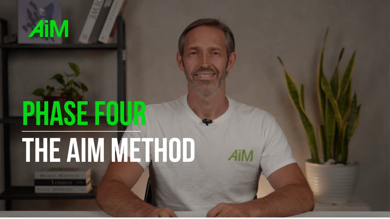 Phase Four - The AiM Method - YouTube