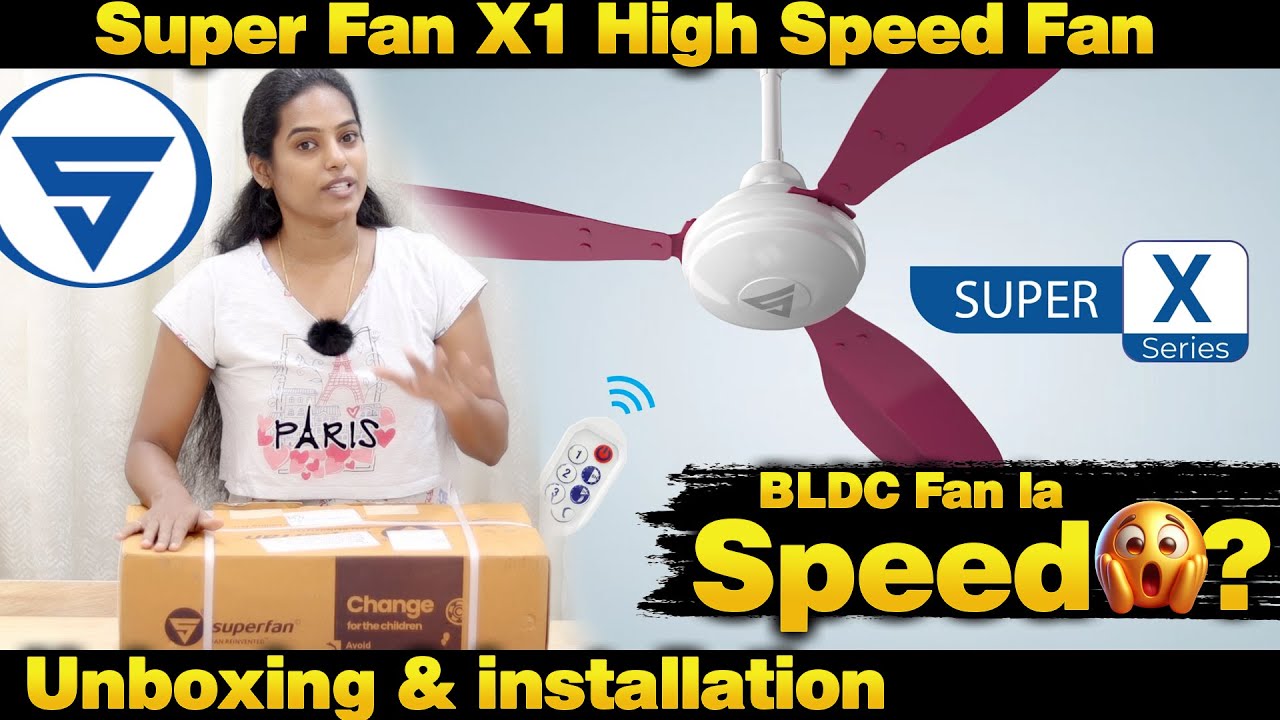 Super Fan X1 Series | High Speed Fan | Unboxing & installation | Tamil ...