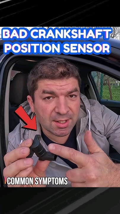6 Symptoms Of A Bad Crankshaft Position Sensor - YouTube