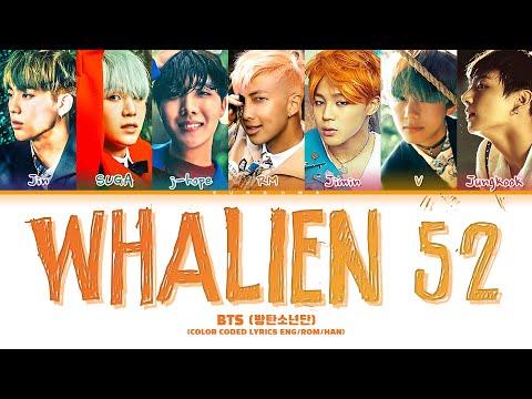 BTS 'Whalien 52' Lyrics | 방탄소년단 'Whalien 52' 가사 | Color Coded Lyrics