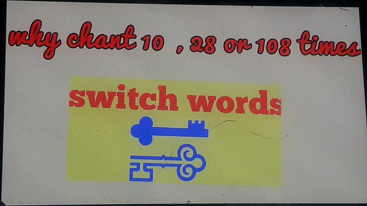 Why chant switch word 28 or 108 times....sw lesson 12 - YouTube