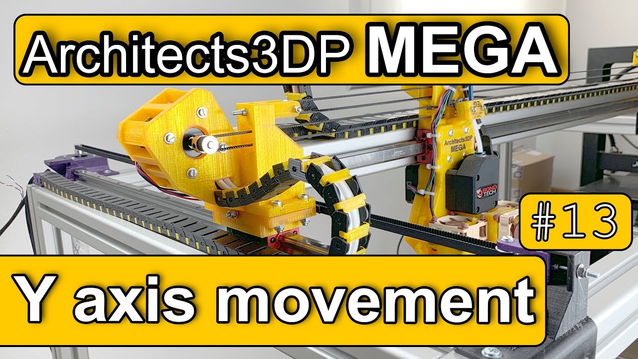 Architects3DP MEGA Y axis movement #13 - YouTube