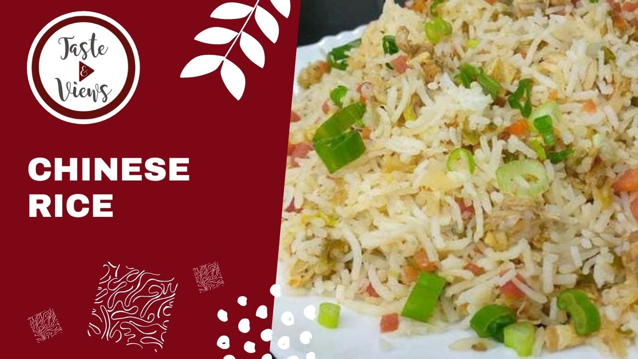 Chinese Rice Recipe | Taste & Views - YouTube