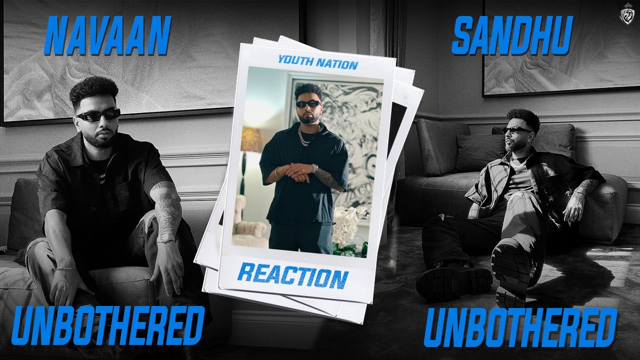 Reaction On Unbothered | Navaan Sandhu | YN Szn-3 Episode- 151 - YouTube