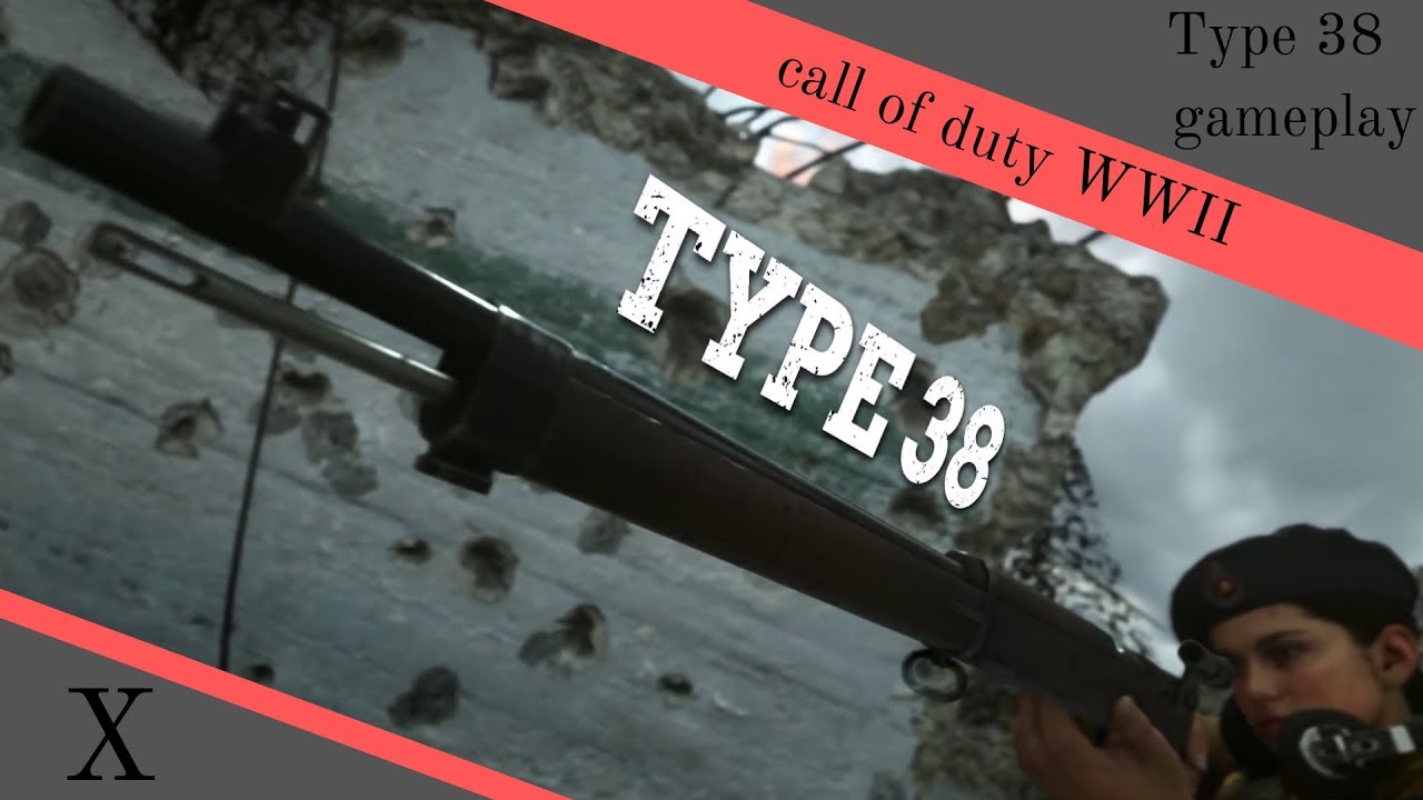 call of duty WWII Type 38 gameplay X - YouTube