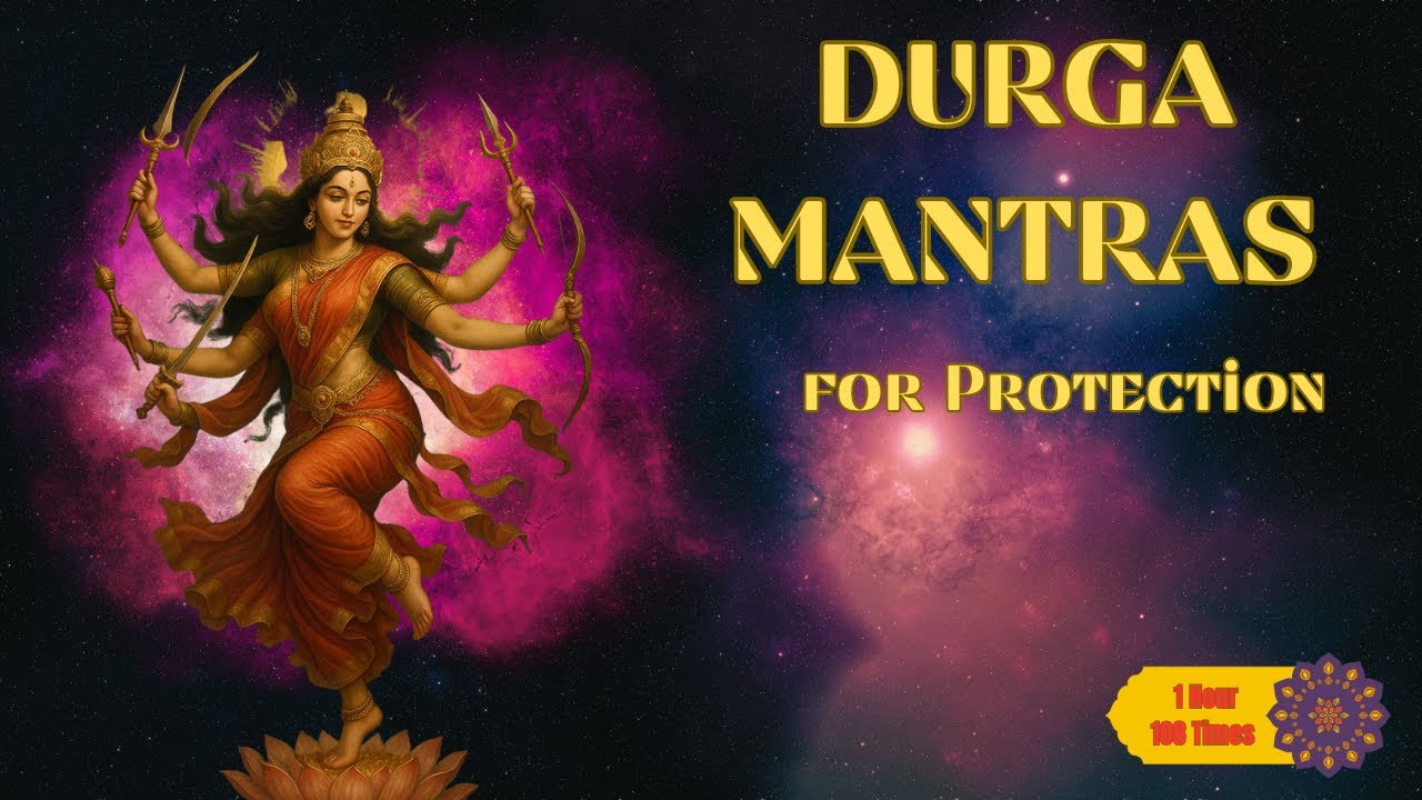 Durga Mantras for Protection & Inner Strength | Powerful Devotional ...