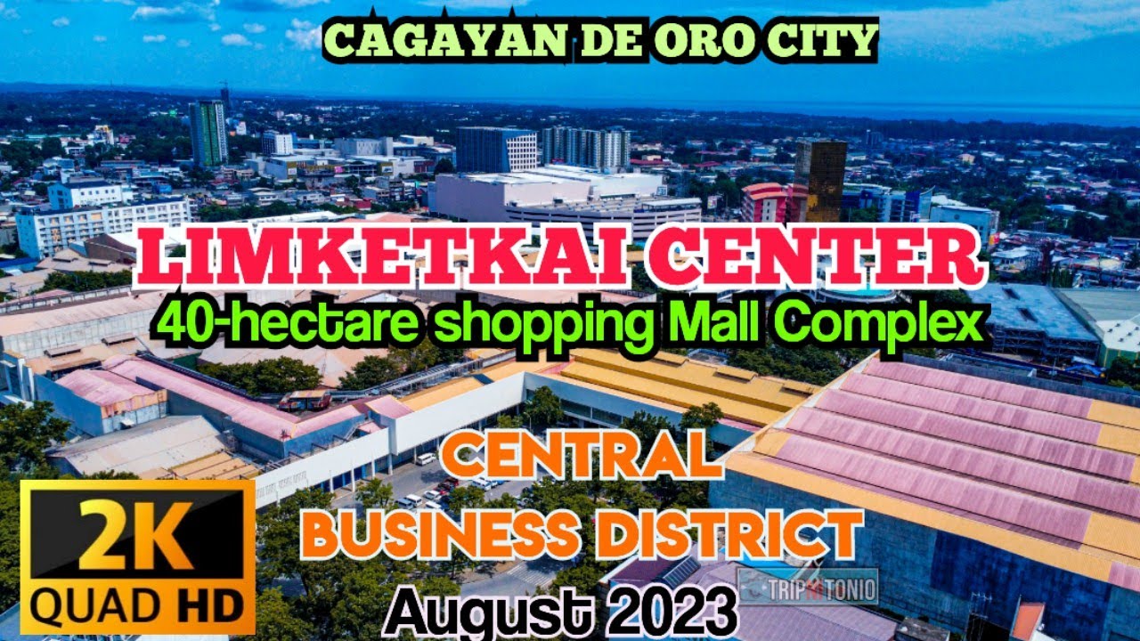 LIMKETKAI CENTER - 40-hectare Shoppinng Mall Complex | Central Business ...