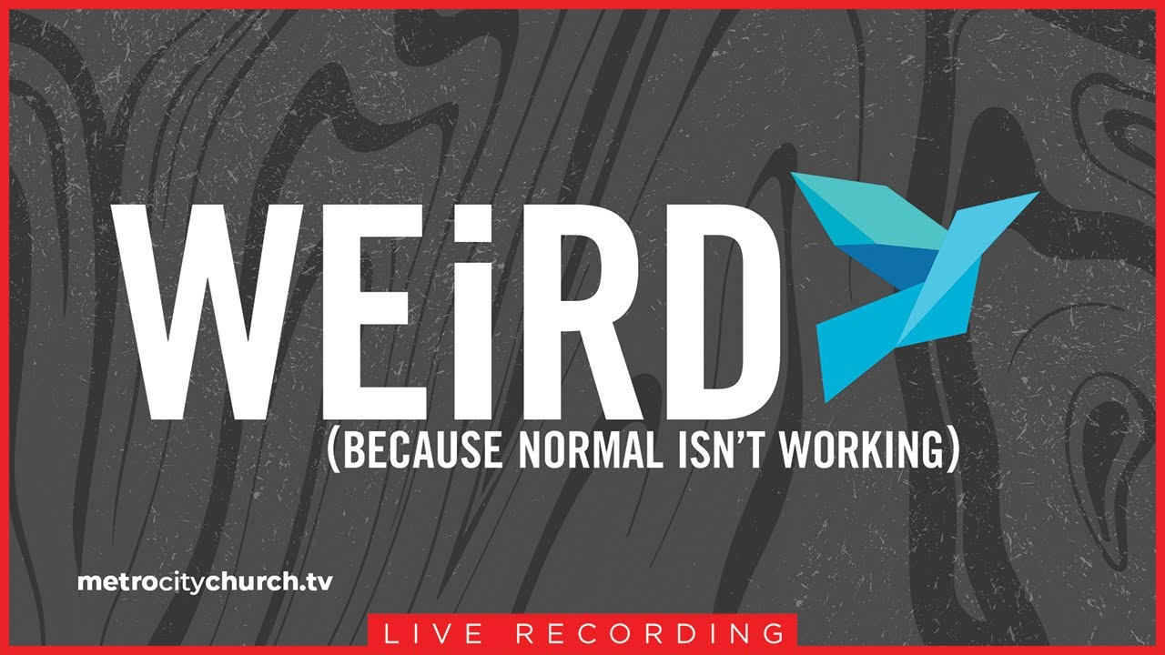 WEiRD | Week 8: Weird Habits pt.2 (Live) - YouTube