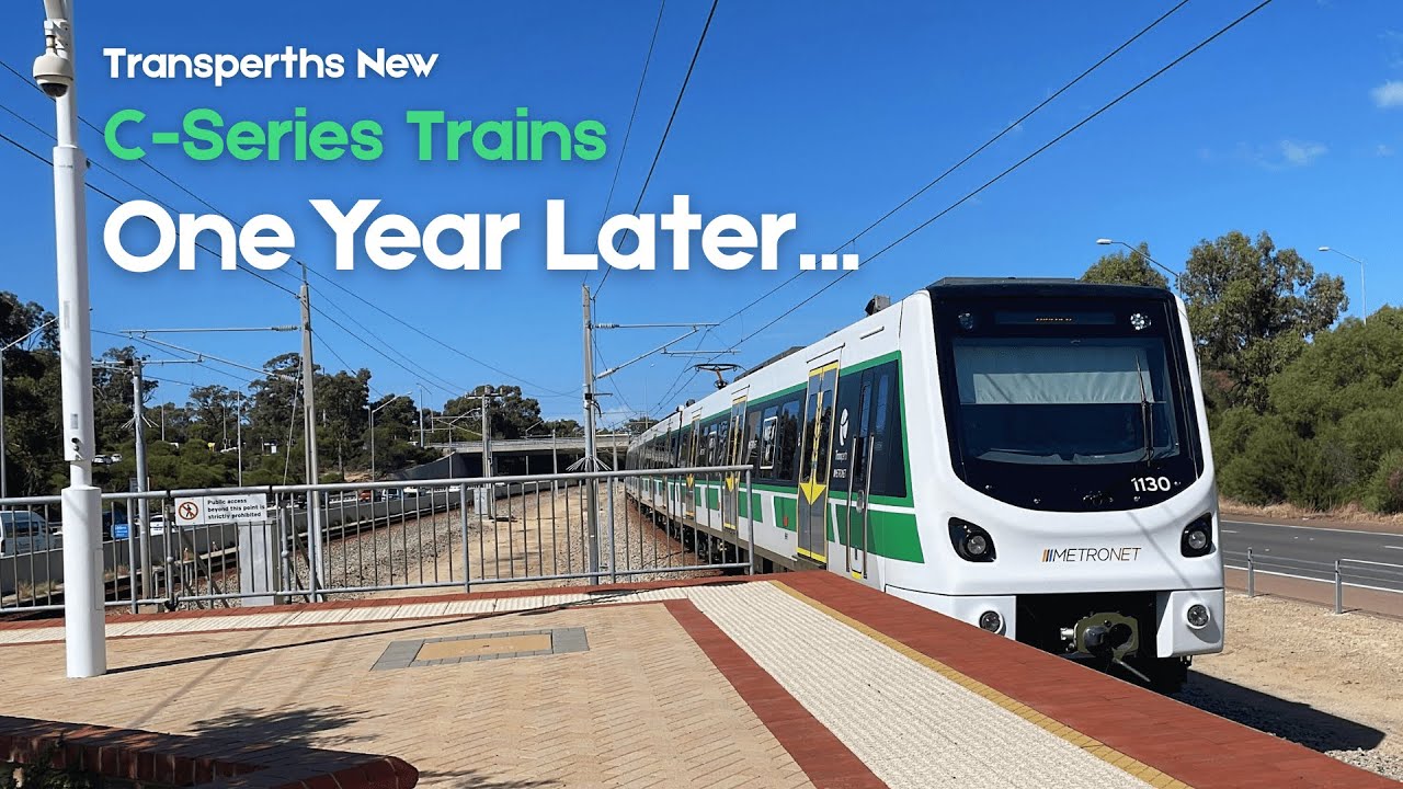 Transperth's NEW C Series Trains - 1 Year Later - YouTube
