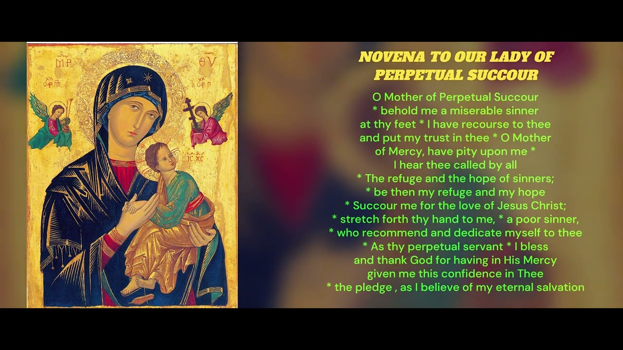 Novena to Our Lady of Perpetual Succour # A prayer that never fails ...