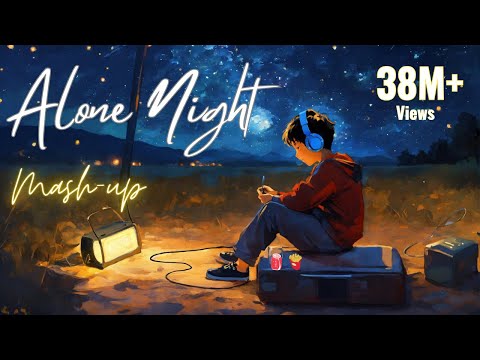Alone Night -24  Mash-up l Lofi pupil | Bollywood spongs  | Chillout Lo-fi Mix #KaranK2official