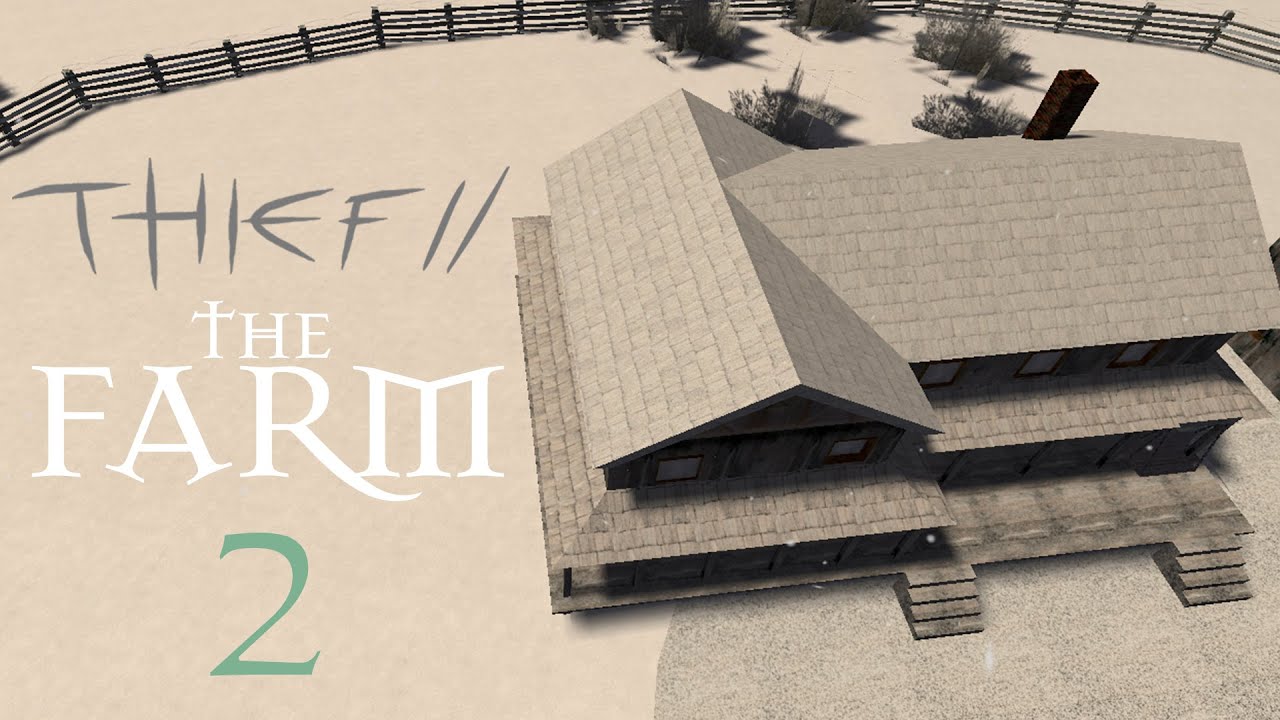 Thief Mission: The Farm - 2 - Stoat Simulator - YouTube