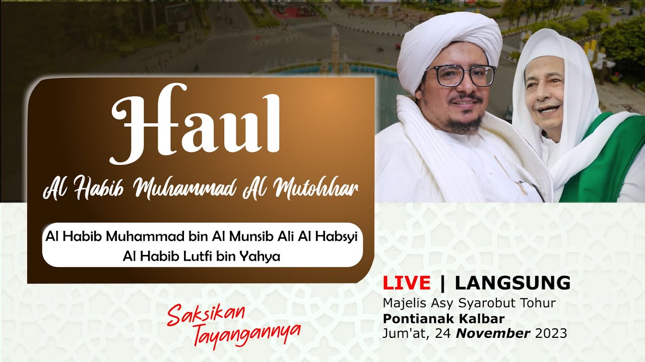 LIVE | RIHLAH 2023 - HAUL AL HABIB MUHAMMAD AL MUTOHAR - YouTube