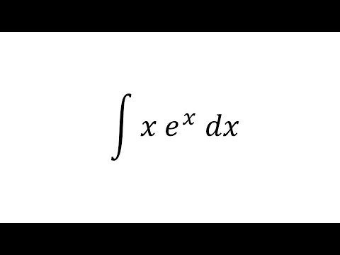 integral of x e^x dx - YouTube