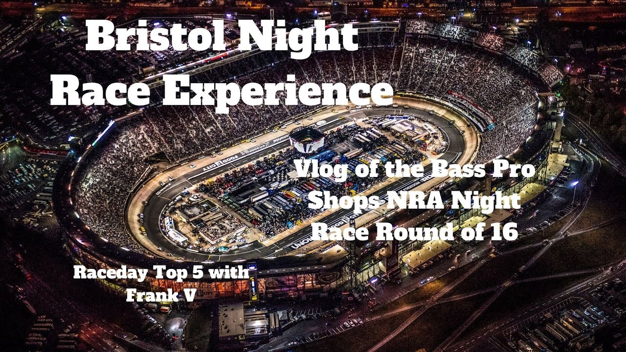 2021 Bristol Night Race Experience - YouTube