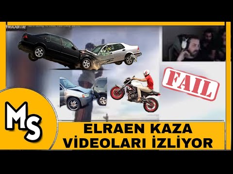 Elraen - Fail Videoları Ve Araç Kazaları İzliyor