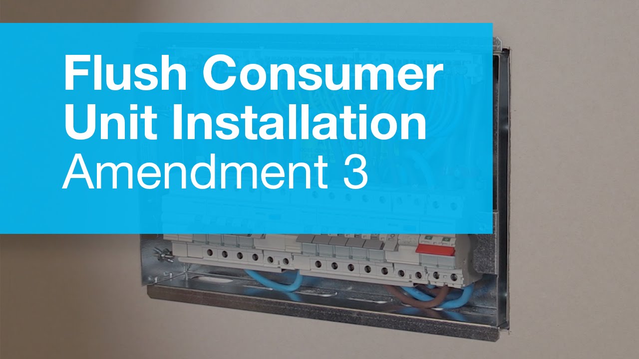 Flush Metal Consumer Unit Installation - Amendment 3 - YouTube