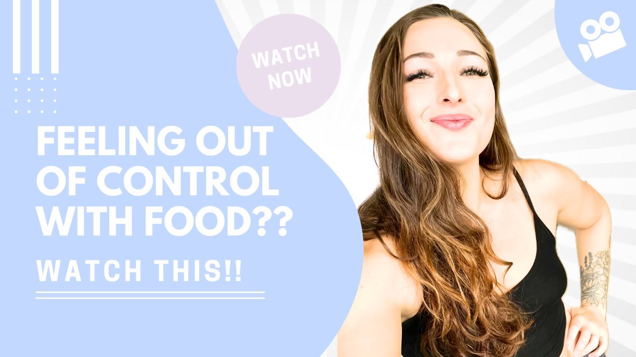 Feeling Out of Control With Food?? This is WHY + Tips To Stop!! - YouTube