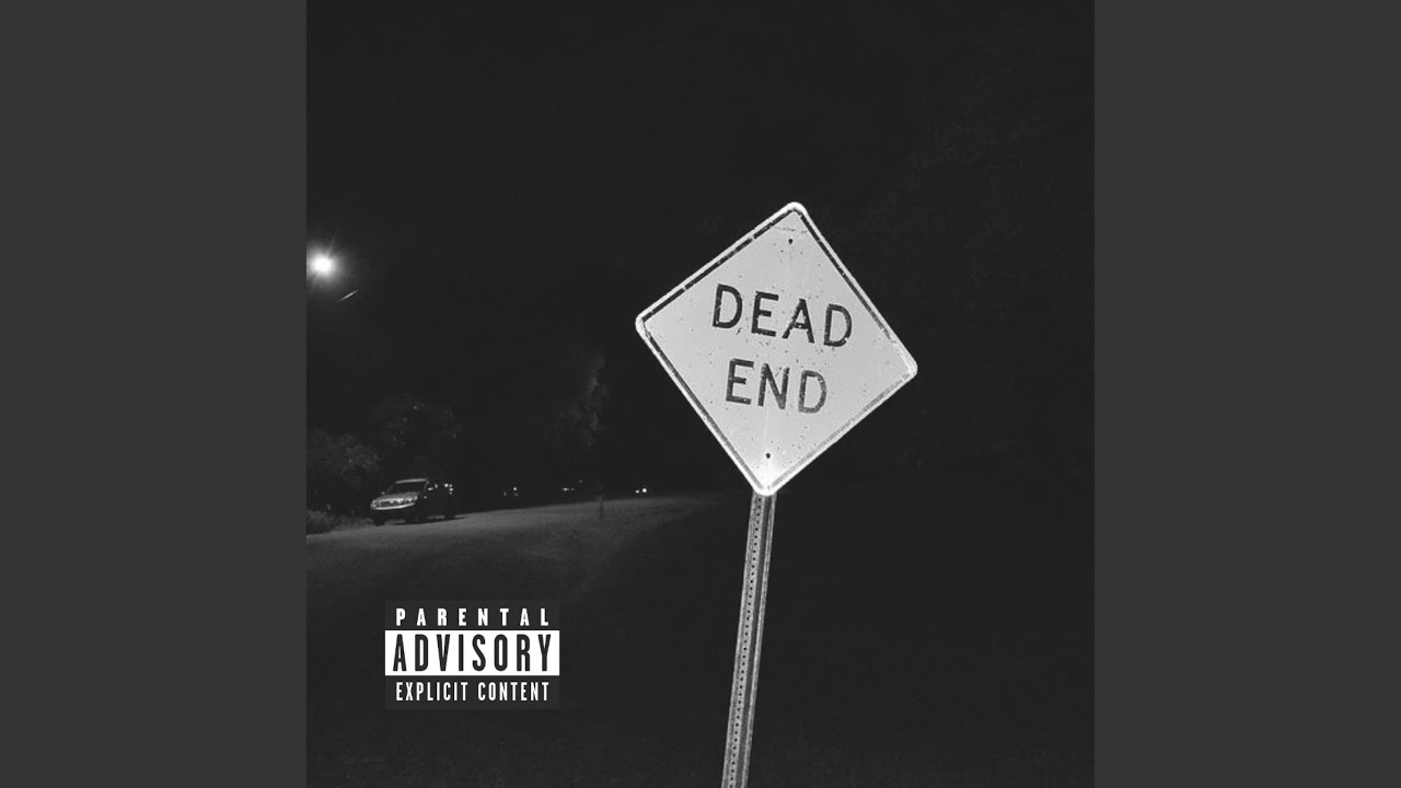 DEAD END - YouTube