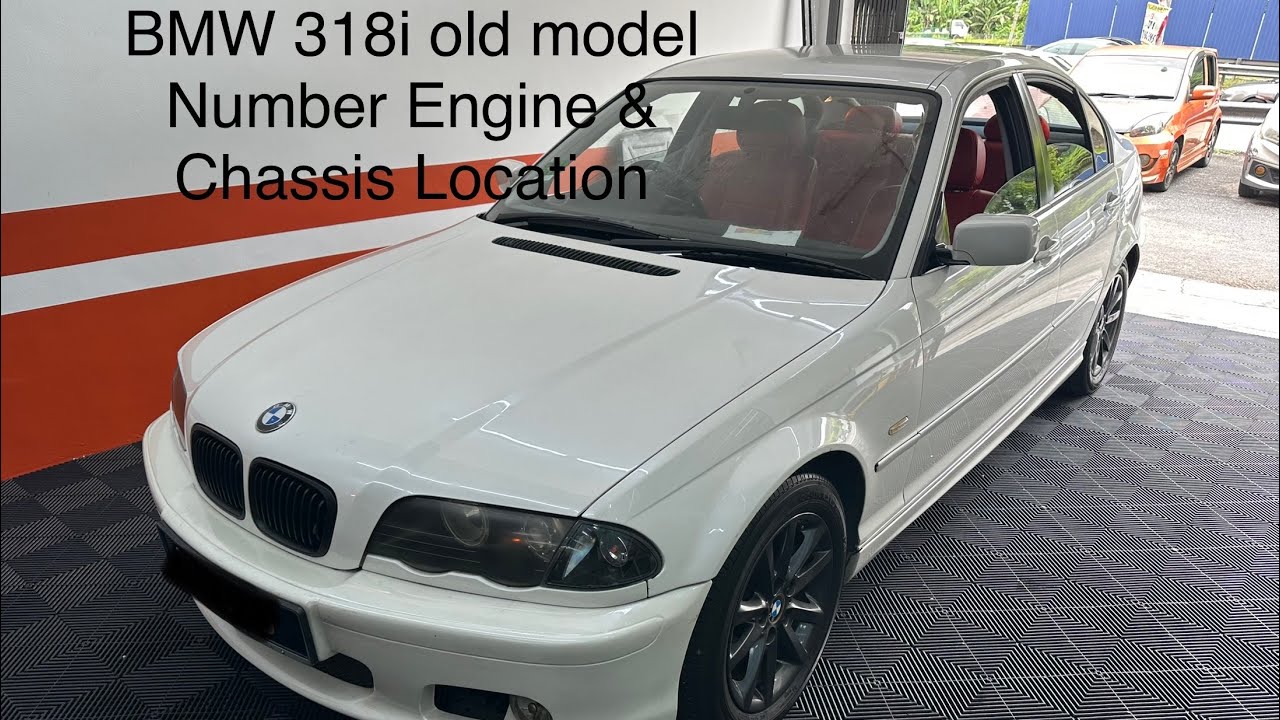 BMW 318i Old Model Number Engine Chassis Location - YouTube