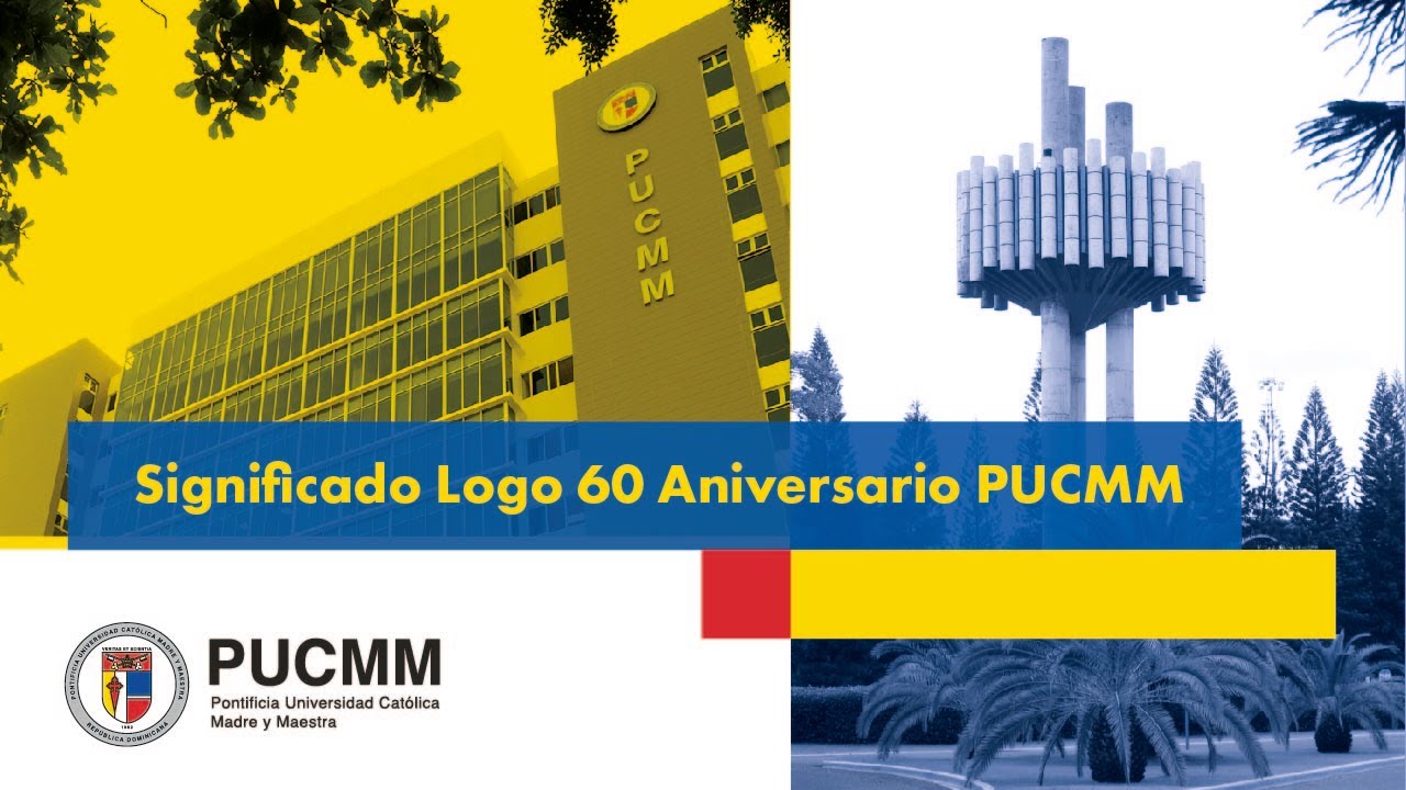 Esto significa nuestro logo de los 60 años PUCMM - YouTube