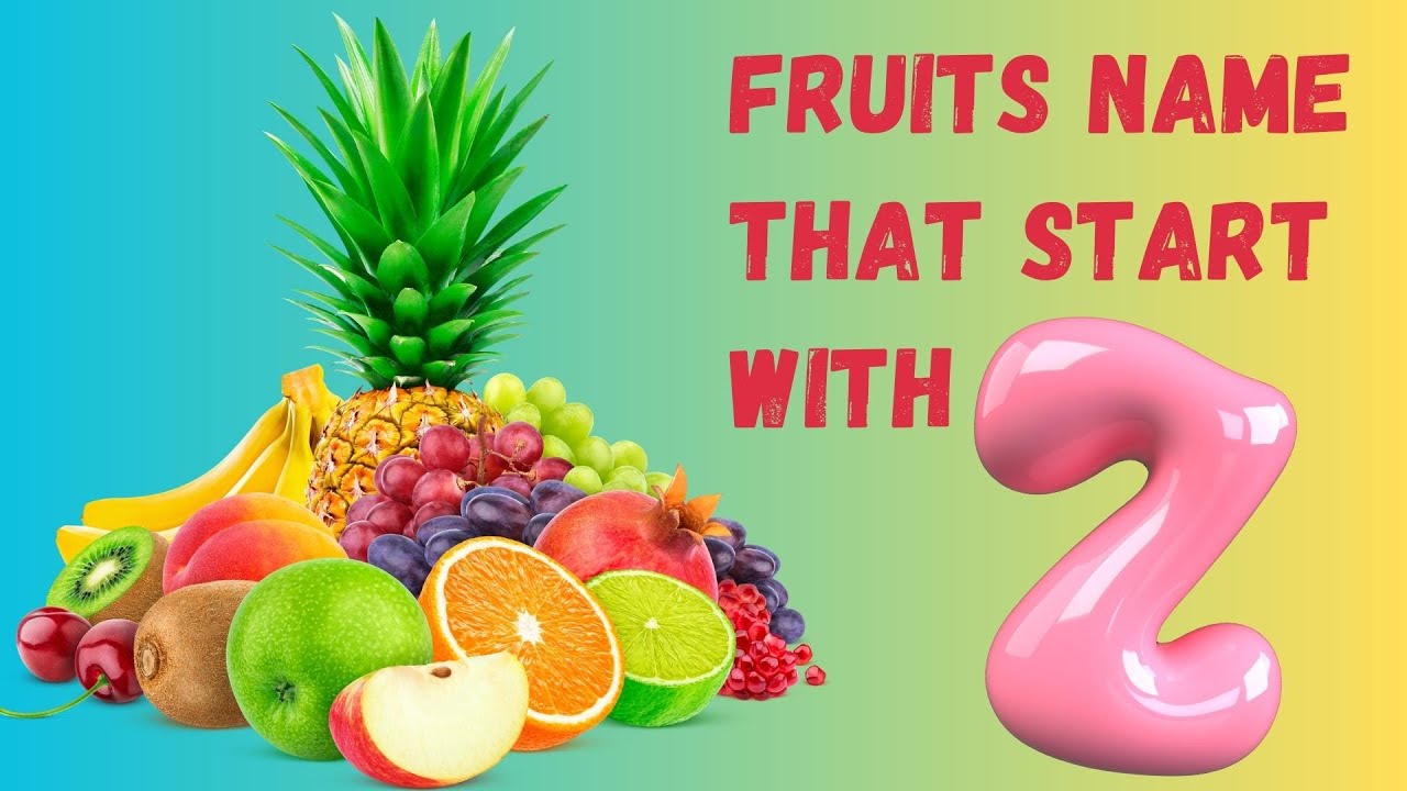 Fruits Name that Start With "Z" | List of Fruits that Start With Z ...