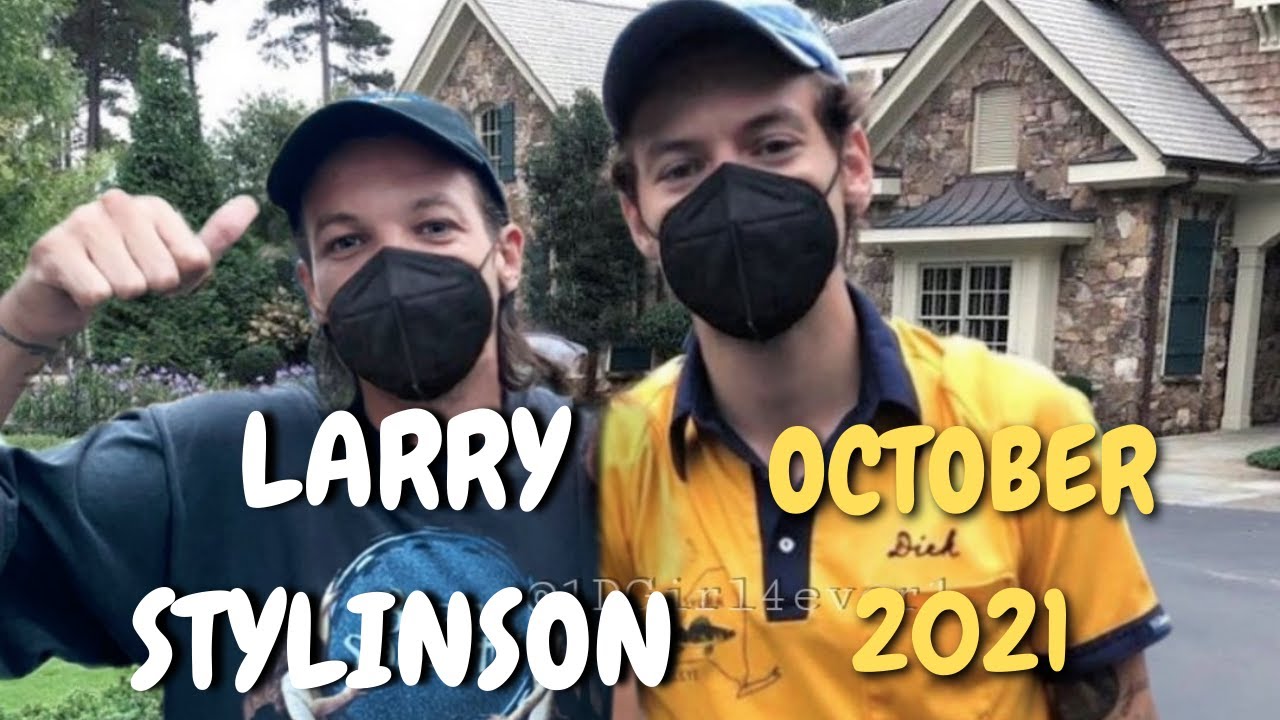 Larry Stylinson - October 2021 Updates pt. 1 - YouTube