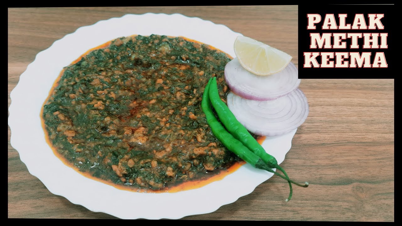 PALAK METHI KEEMA | HOW TO MAKE METHI PALAK KEEMA | TASTY PALAK KEEMA ...