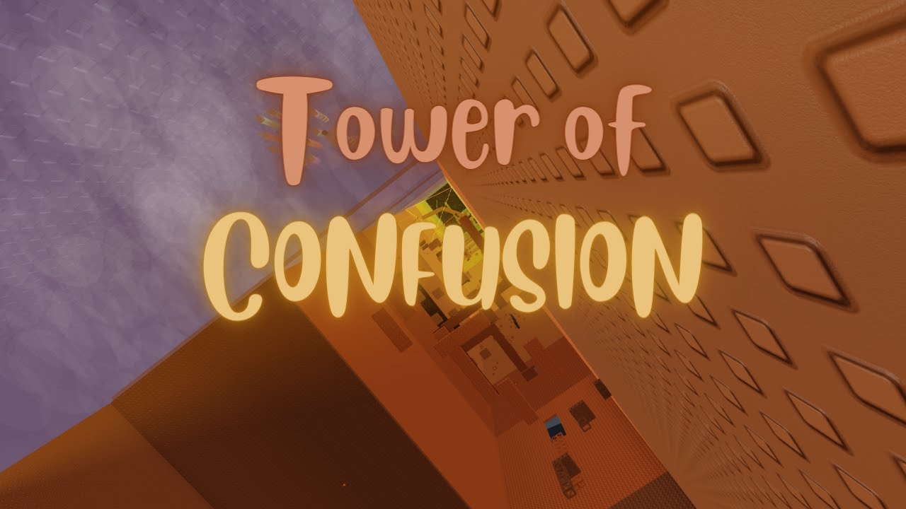 Tower of Confusion (ToC) -JToH - YouTube