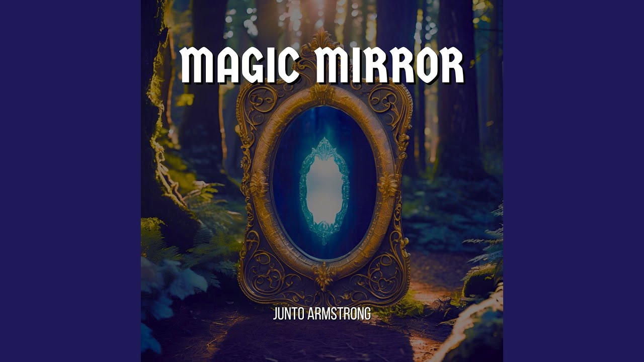 Magic Mirror - YouTube