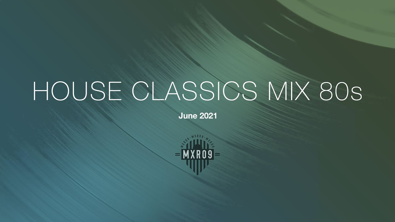 House Classics Mix 80s n.1 - 2021 - YouTube