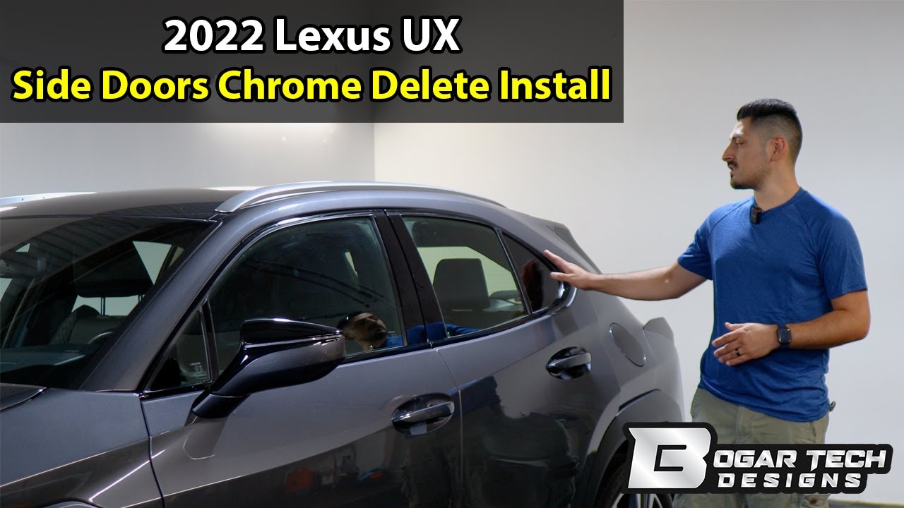 2022 Lexus UX Side Door Chrome Delete Install - YouTube