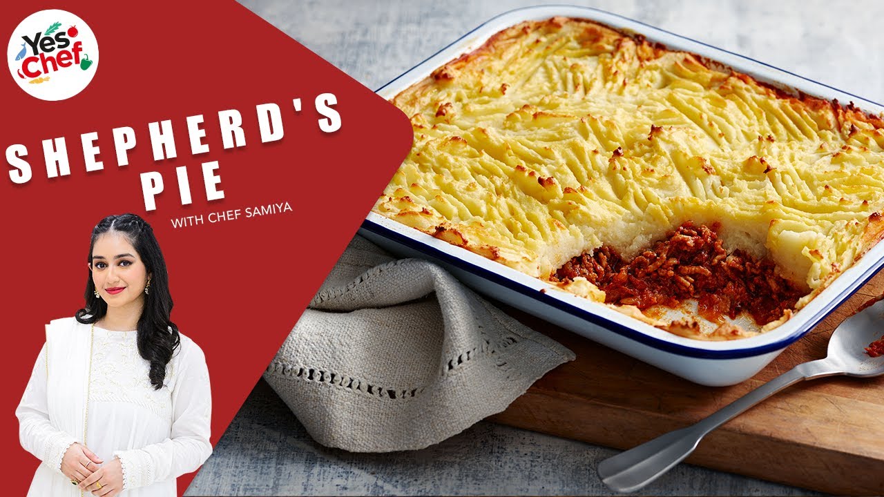 Shepherd's Pie Recipe By Chef Samiya Asim | We Love Food - YouTube