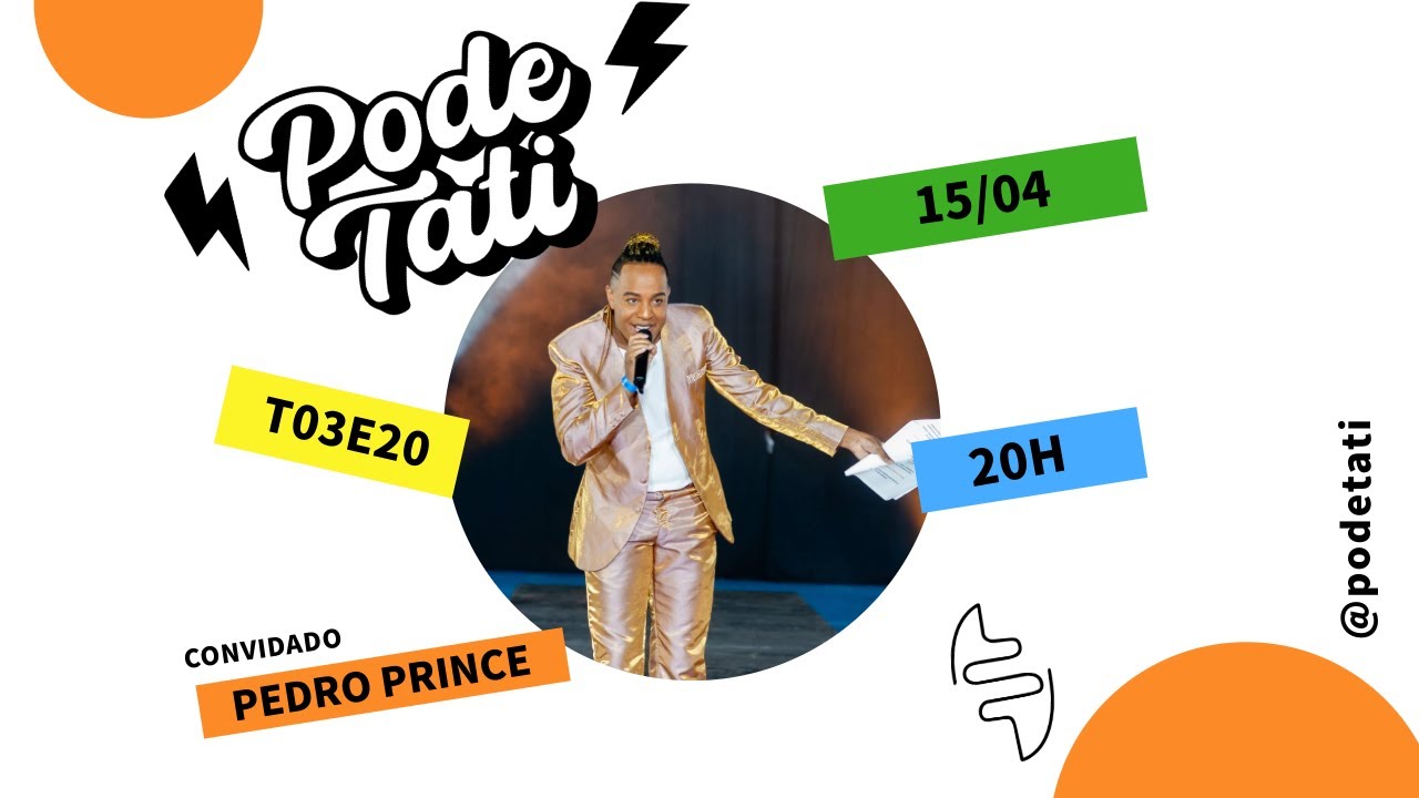 Pedro Prince - Pode Tati #64 - YouTube