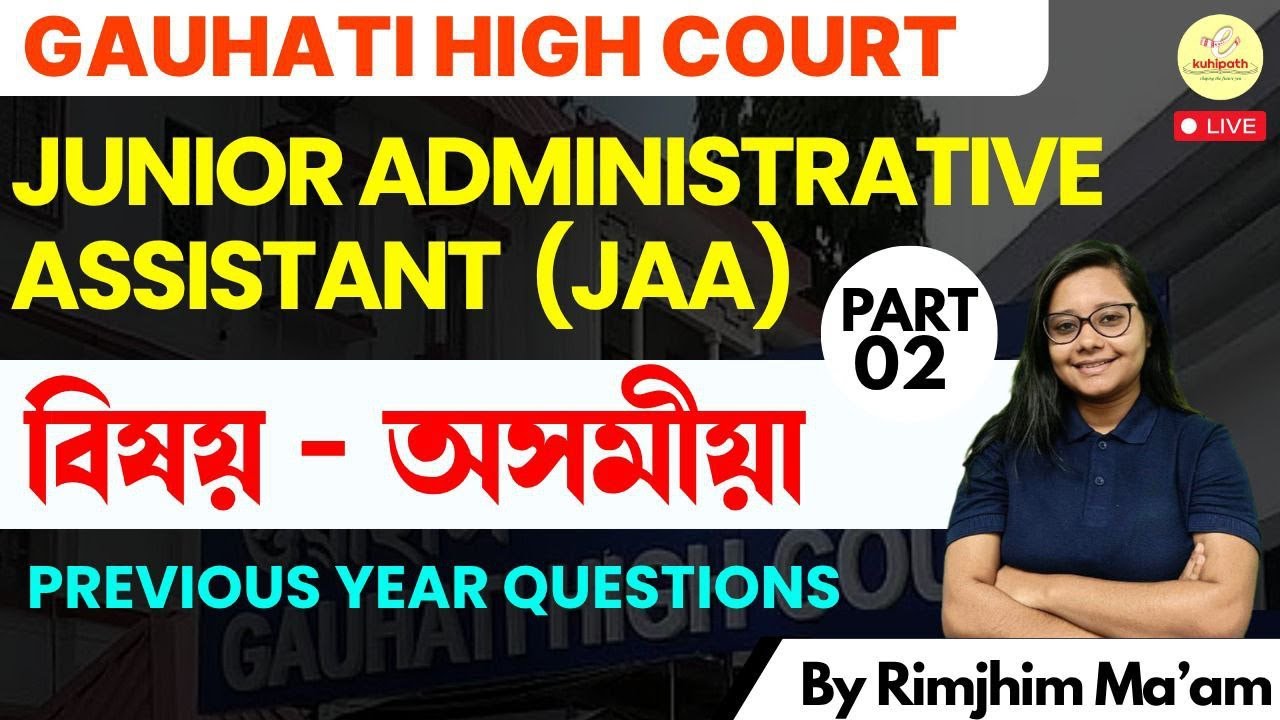 Assamese/ Junior Administrative Assistant/ High Court by Rimjhim Ma'am ...