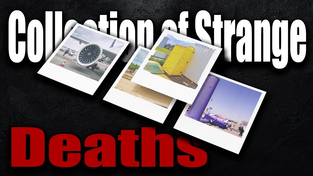 Collection of Strange Deaths (Part 2) - YouTube