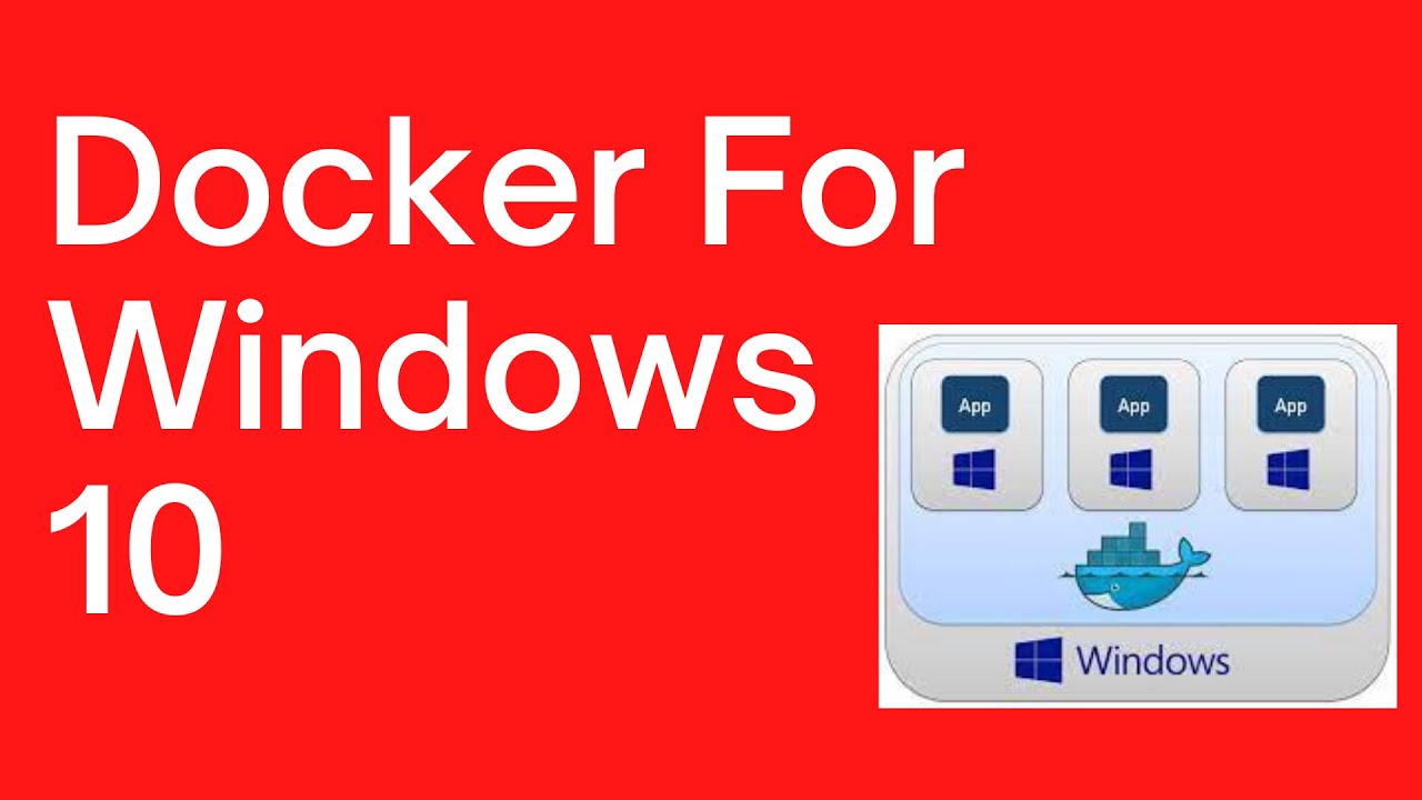 Docker Installation On Windows 10 | How To Install Docker? | Docker ...