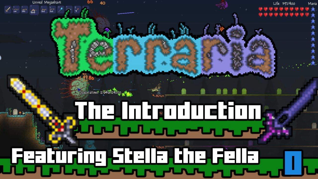 Terraria w/ Stella the Fella - #0: The Introduction. - YouTube