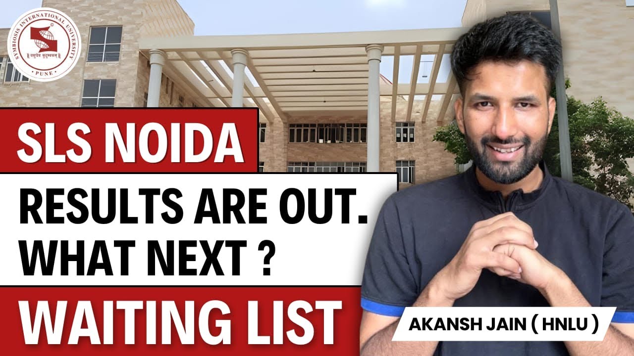 SLS Noida Result is Out - Complete Admission Process & Waiting list ...