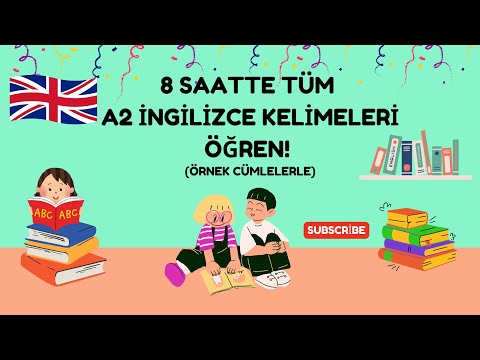 A2 Seviye İngilizce Kelimeler ve Kullanımı (Tam 8 Saat Süper Ders!)