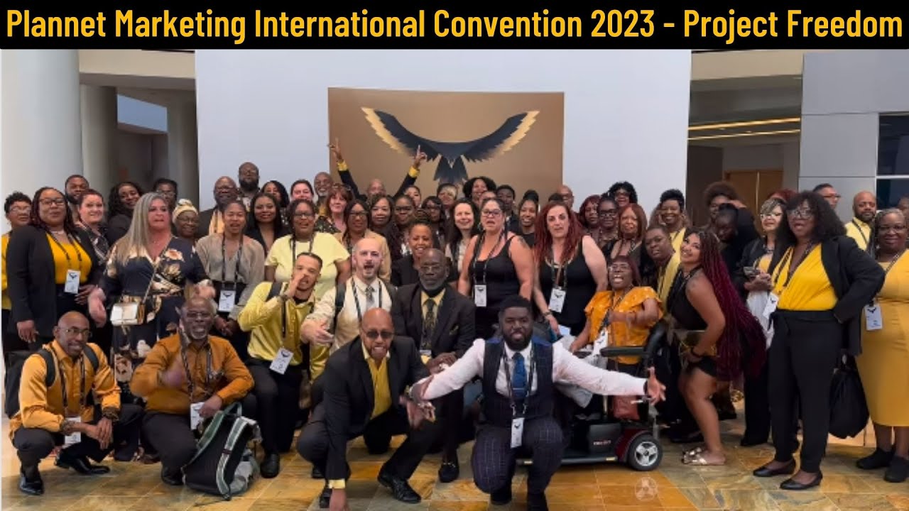 Plannet Marketing's 2023 international Convention - Project Freedom ...