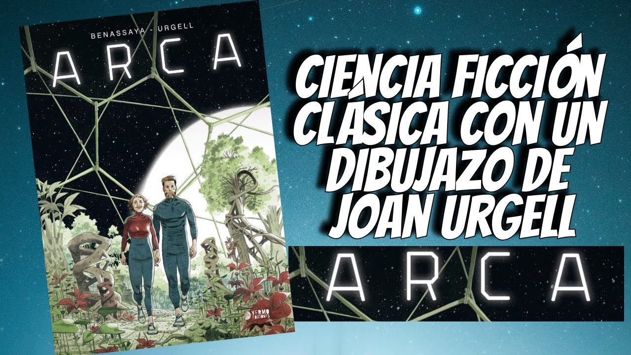 Arca de Romain Benassaya y Joan Urgell (publicado por Yermo Ediciones) - YouTube