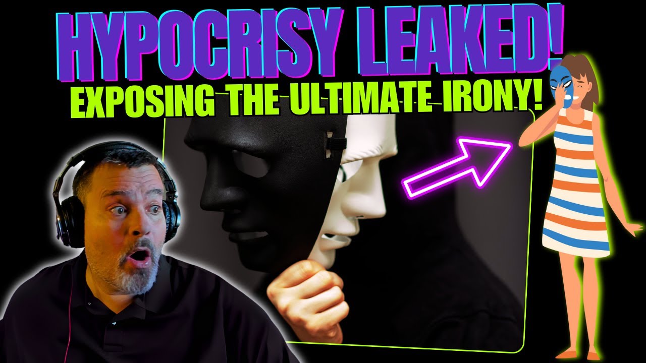 HYPOCRISY LEAKED: Exposing The ULTIMATE IRONY! - YouTube