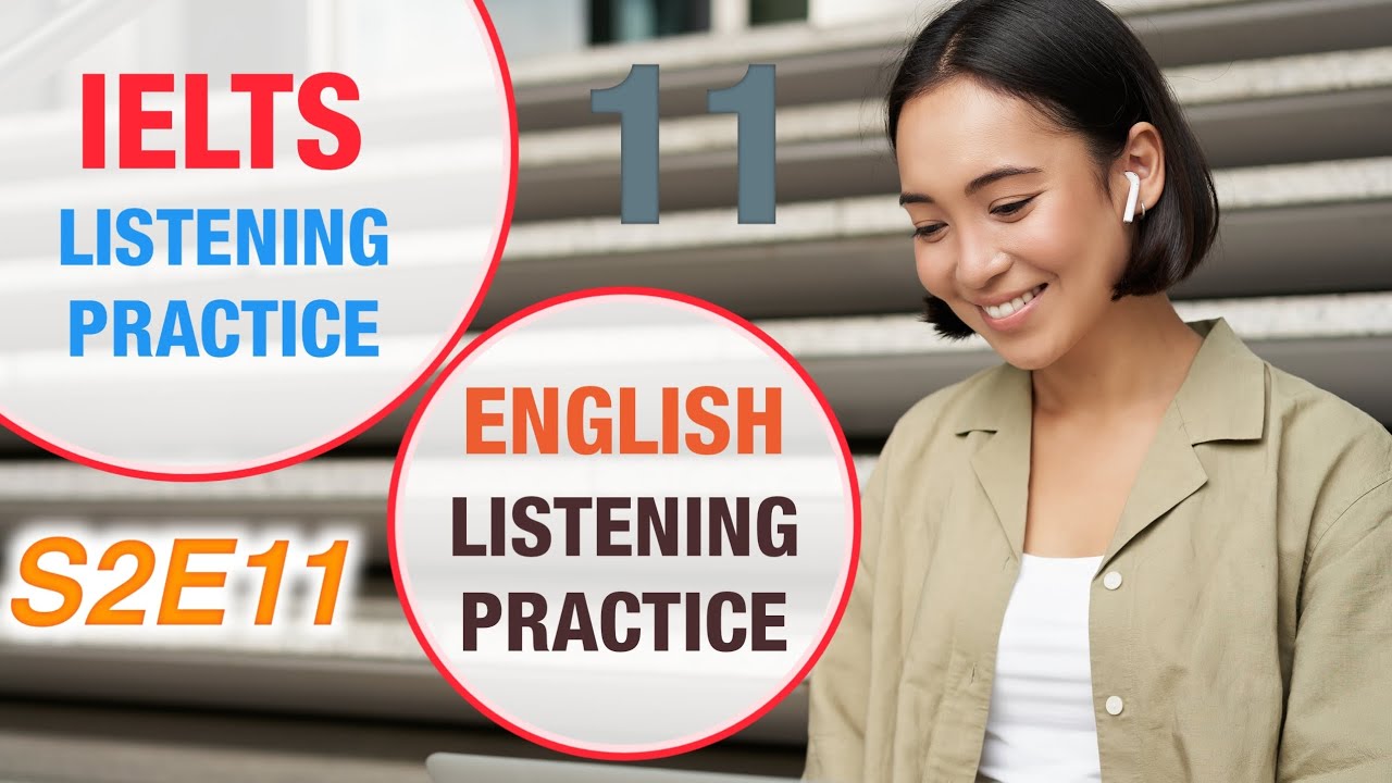 IELTS Listening Practice | Pro Listening Techniques | S2E11 - YouTube
