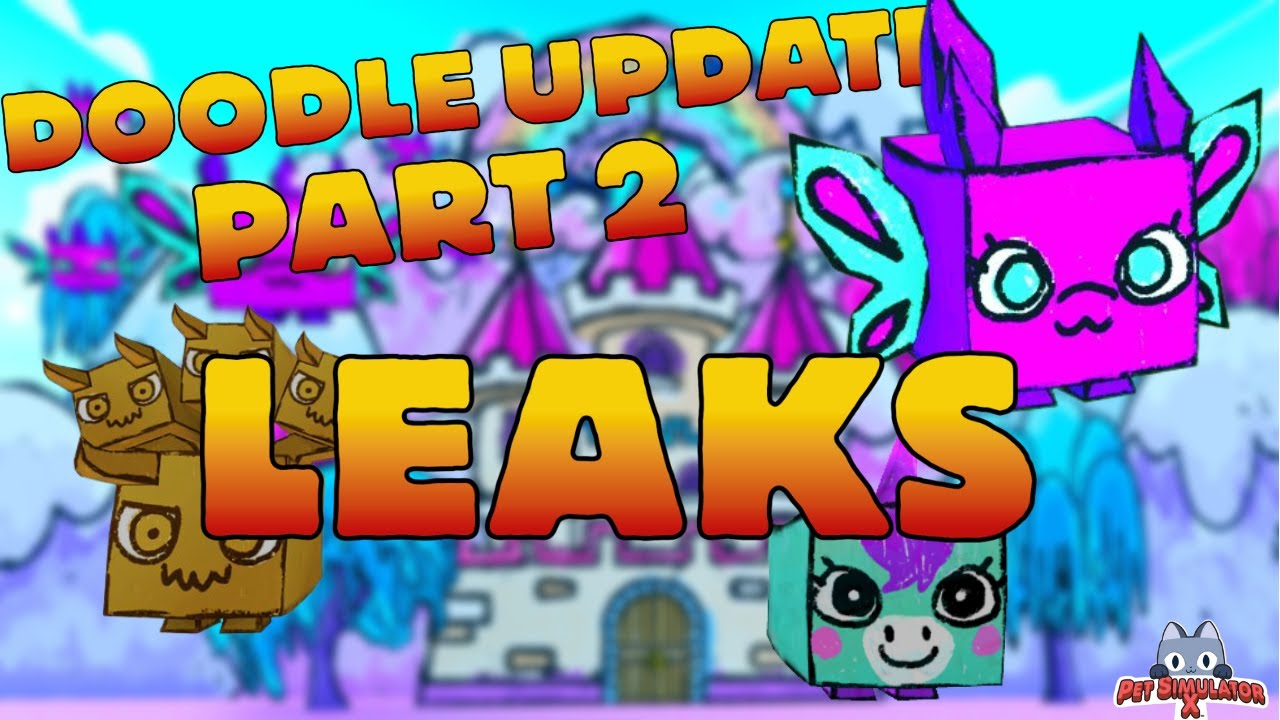 Pet Sim X Doodle Update Part 2 leaks - YouTube