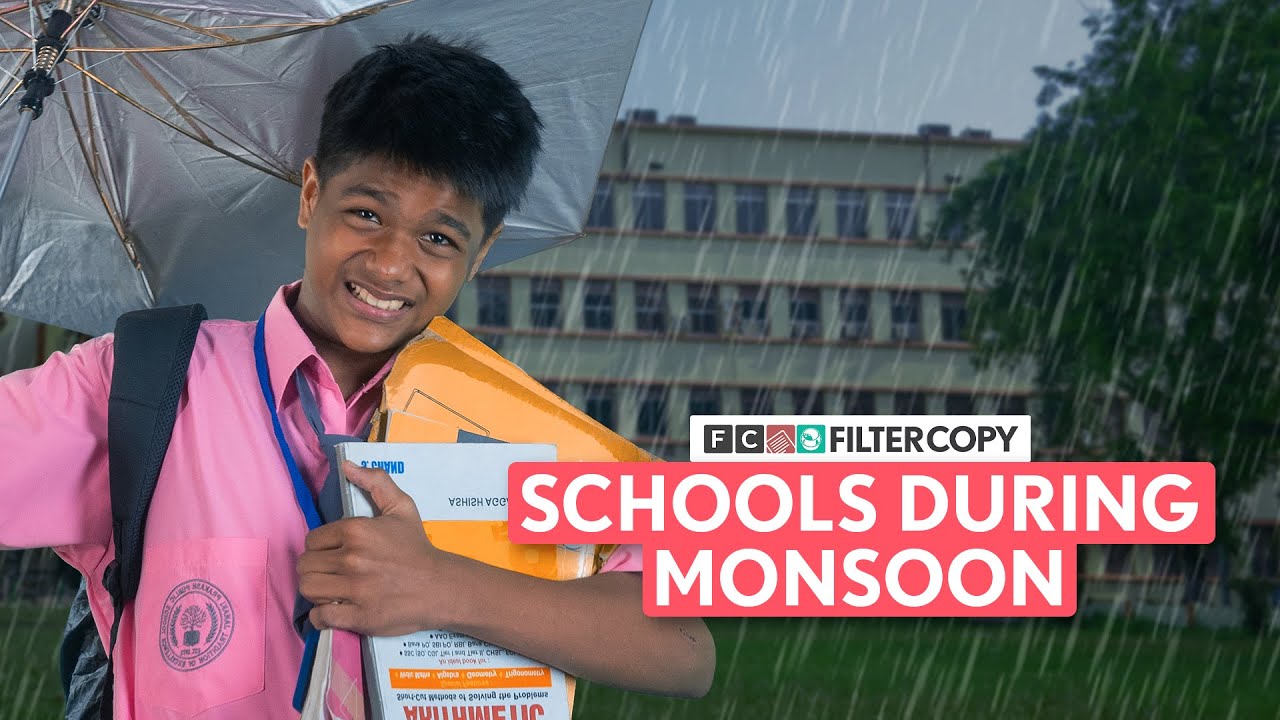 FilterCopy | Schools During Monsoon | Ft. Aaditya Shukla - YouTube