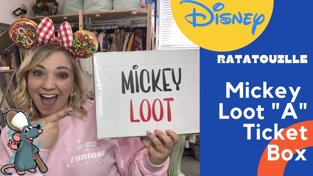 Mickey Loot “A” Ticket Ratatouille Box| Disney Subscription Box - YouTube